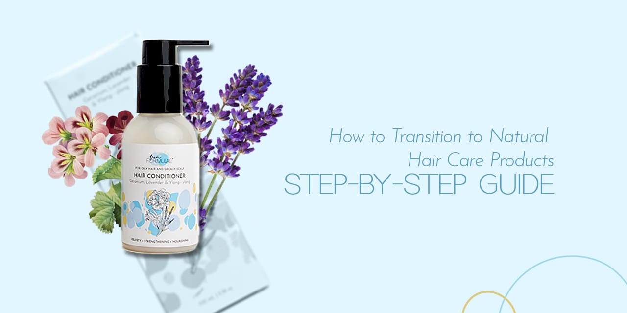 How to Transition to Natural Hair Care Products: A Step-by-Step Guide ...