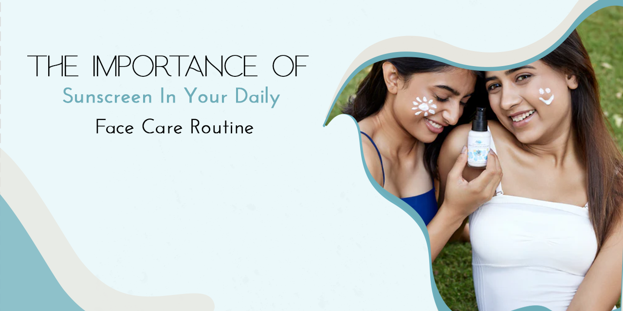 The Importance of Sunscreen in Your Daily Face Care Routine – fun formulae