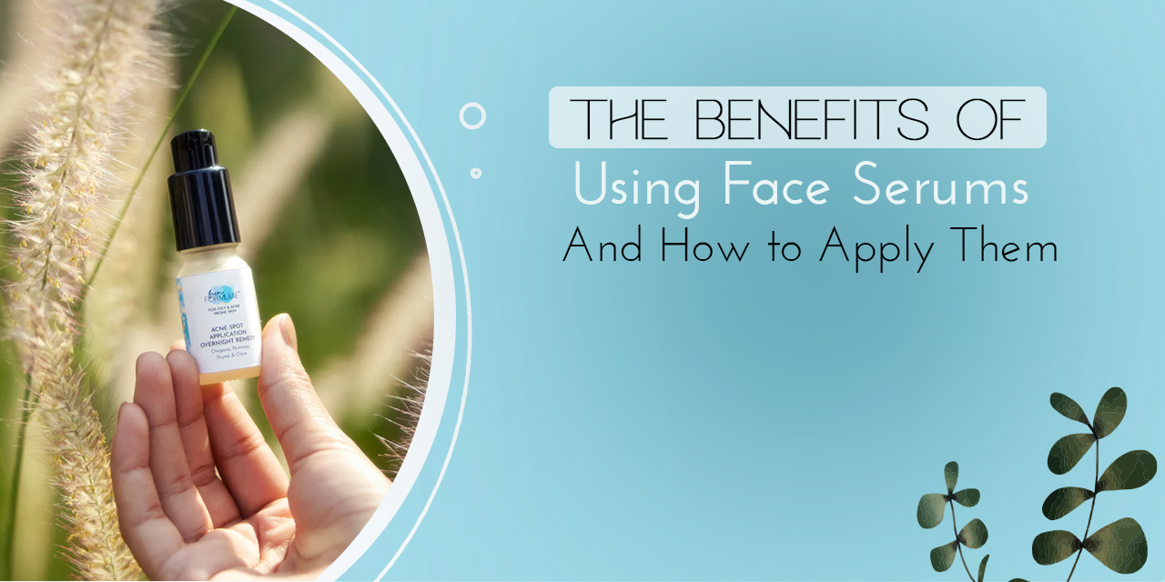 The Benefits of Using Face Serums and How to Apply Them – fun formulae
